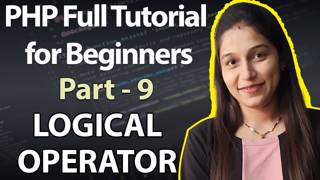 Php Tutorial For Beginners To Advance Level Logical Operator