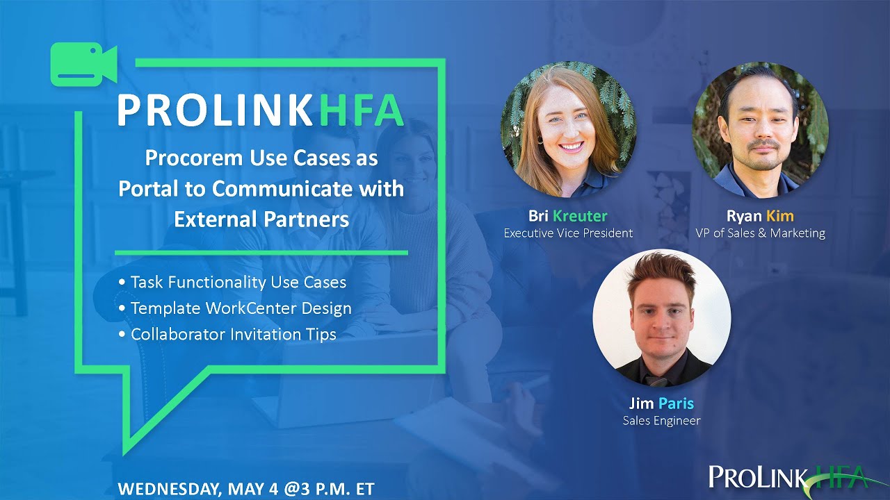 Prolinkhfa Webinar Series Procorem Use Cases As Portal To Communicate