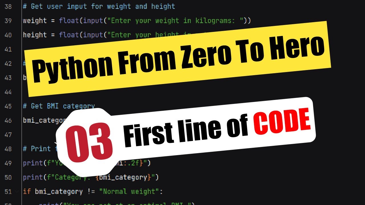 Your First Line Of Code Python From Zero To Hero Episode 3 Youtube