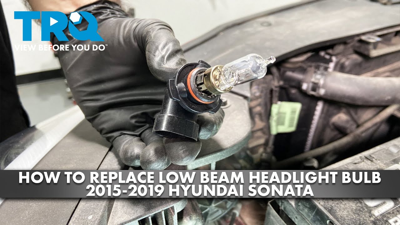 How To Replace Low Beam Headlight Bulb 2015 2019 Hyundai Sonata 1a Auto