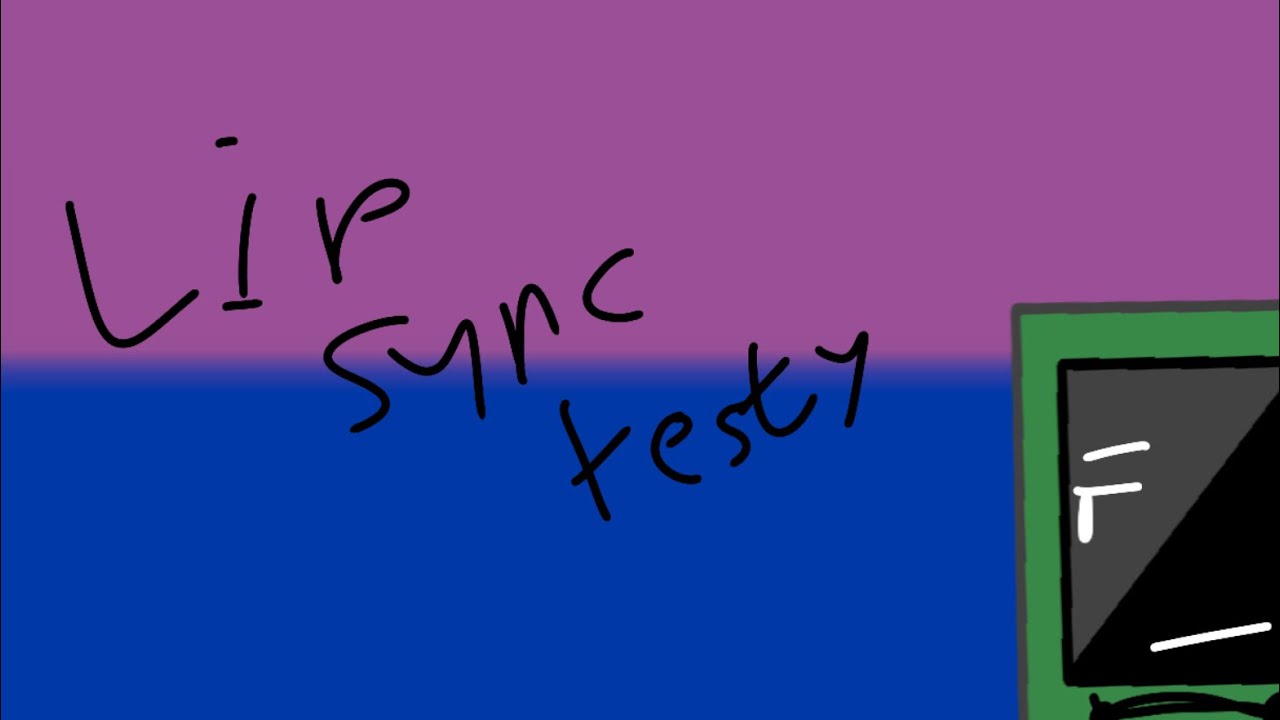 Lip Sync Test Youtube