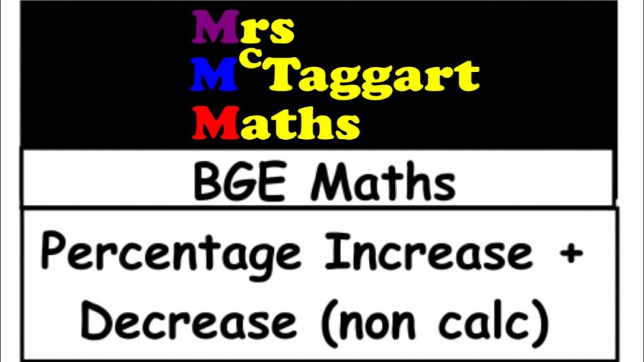 Percentage Increase And Decrease Non Calculator Youtube