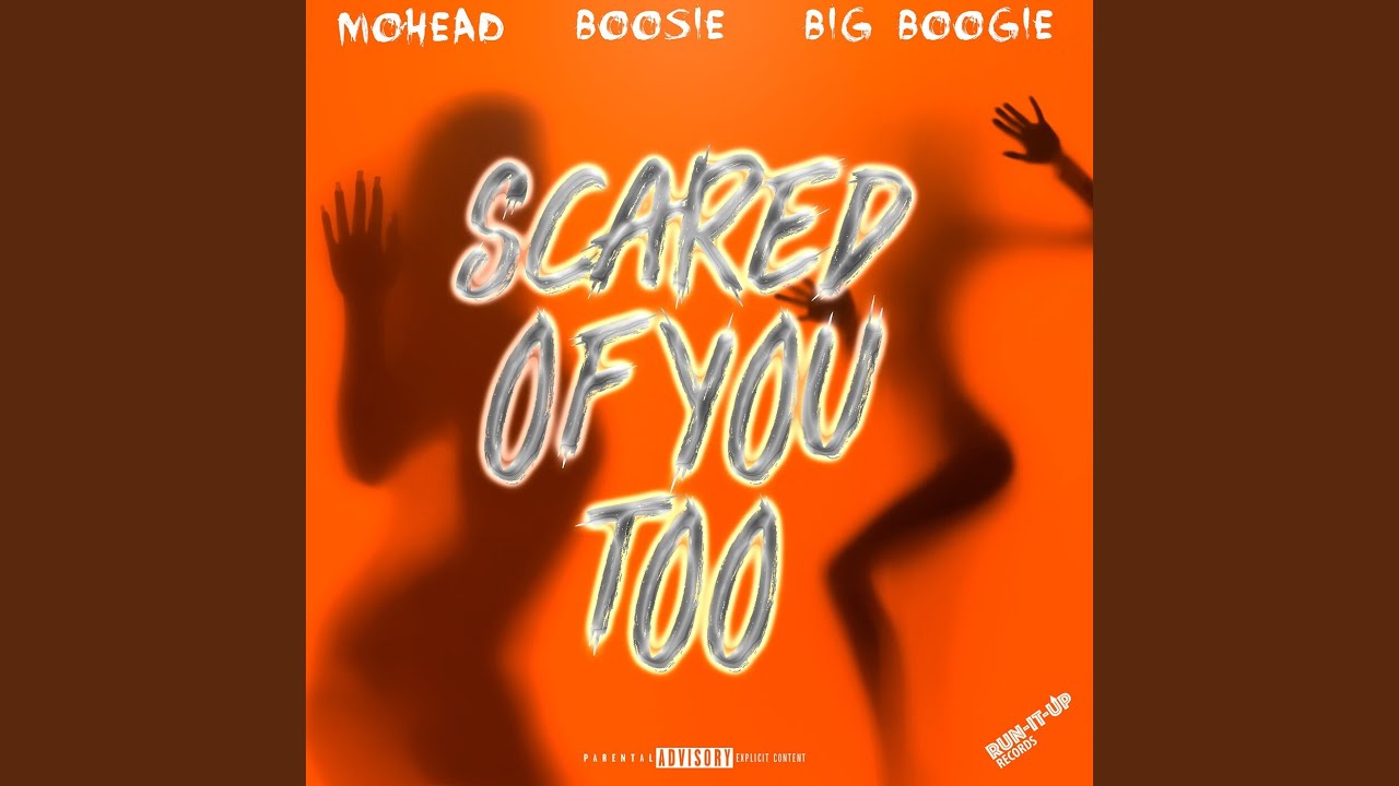Scared Of You Too Youtube