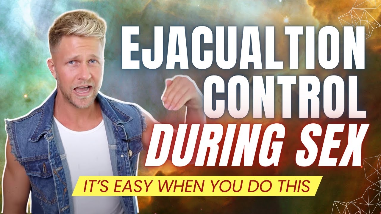 How To Make Ejaculation Control Easy During Sex Youtube