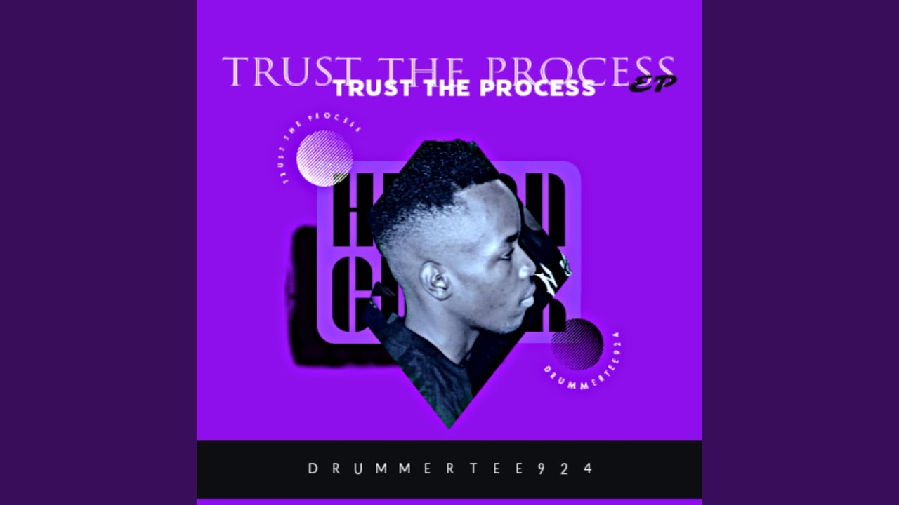Trust The Process Youtube Music