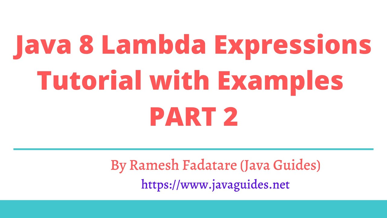 Java 8 Lambda Expressions Tutorial Examples Part 2 Youtube