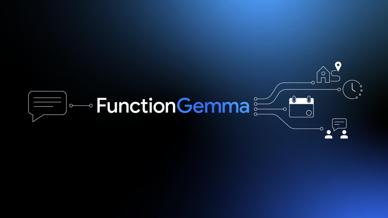 Introducing Functiongemma Youtube