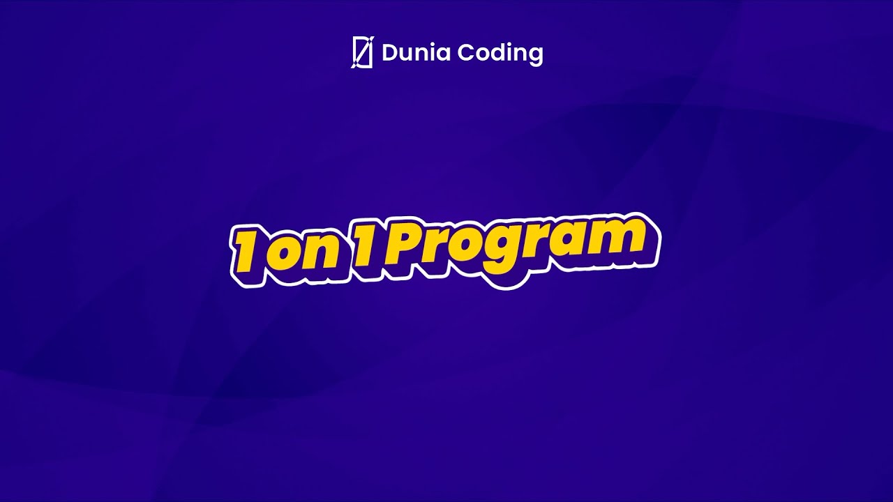 Introducing 1 On 1 Program Dunia Coding Youtube