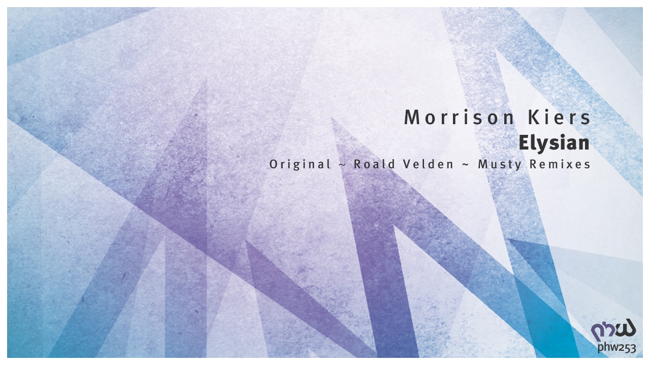 Morrison Kiers Elysian Musty Remix Phw253 Youtube