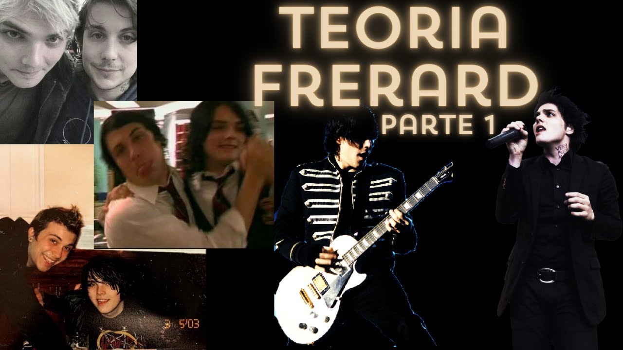 Teoría Frerard En Español Parte 1 Youtube
