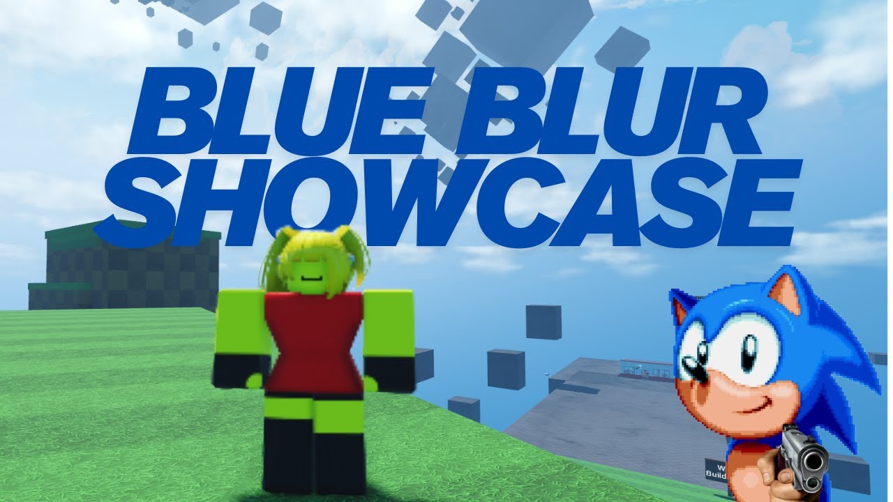 Roblox The Fastest Blue Blur Sonic Showcase Youtube
