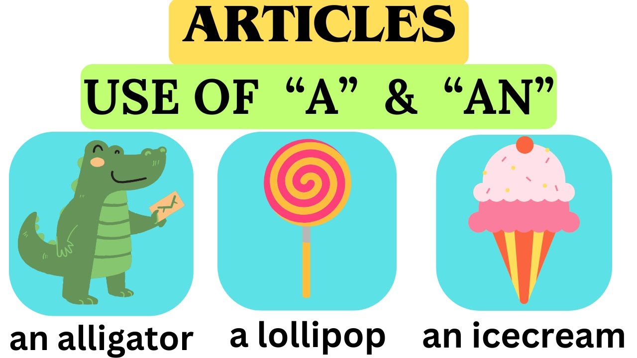 Articles A And An For Kids Grammar Practice Madeforkids221 Youtube