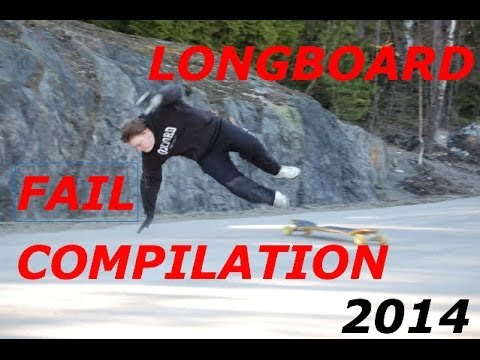 Longboard Fail Compilation 2014 Part 2 Youtube