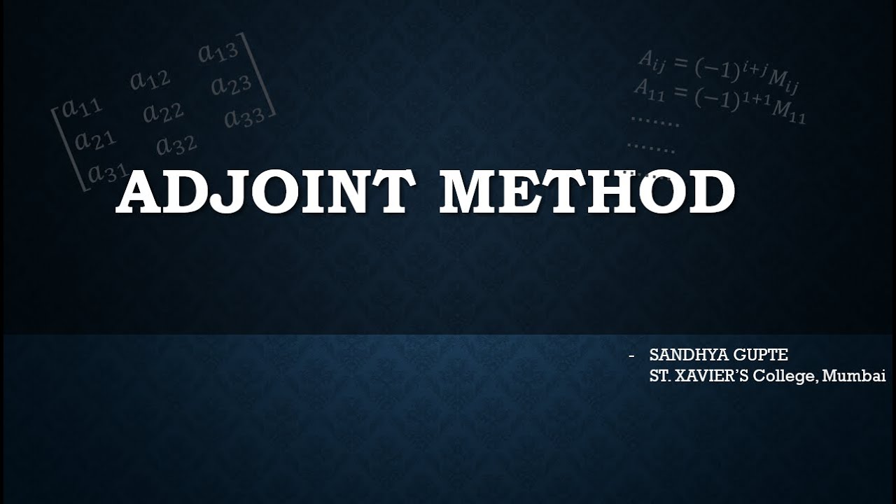 Adjoint Method Matrices Std Xii Youtube