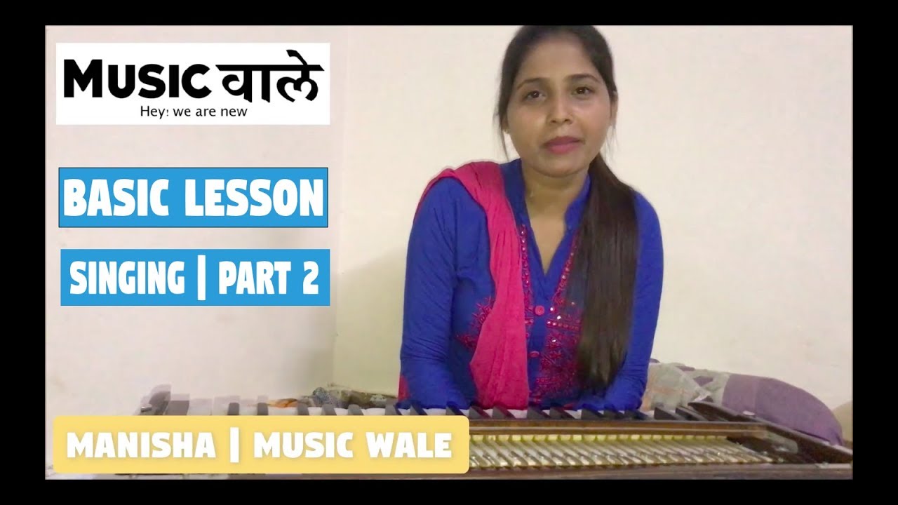 Basic Lesson Singing Part 2 Youtube