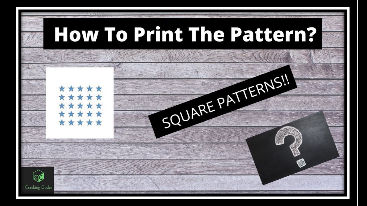 Square Patterns Java C Youtube
