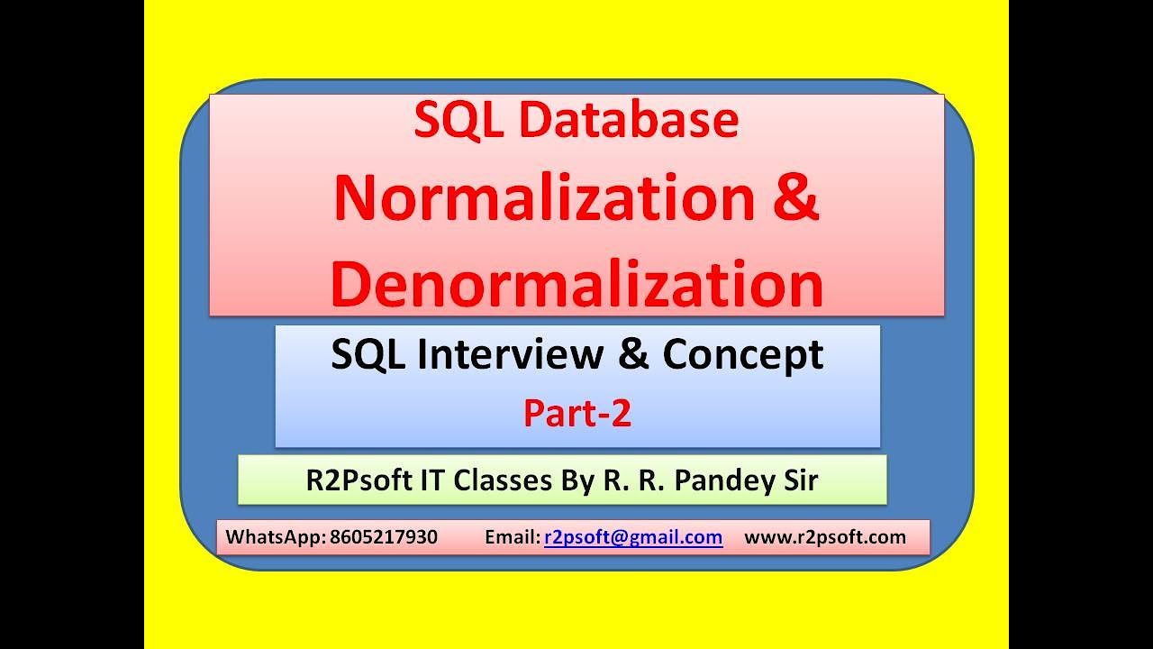 Sql Database Normalization And Denormalization Youtube