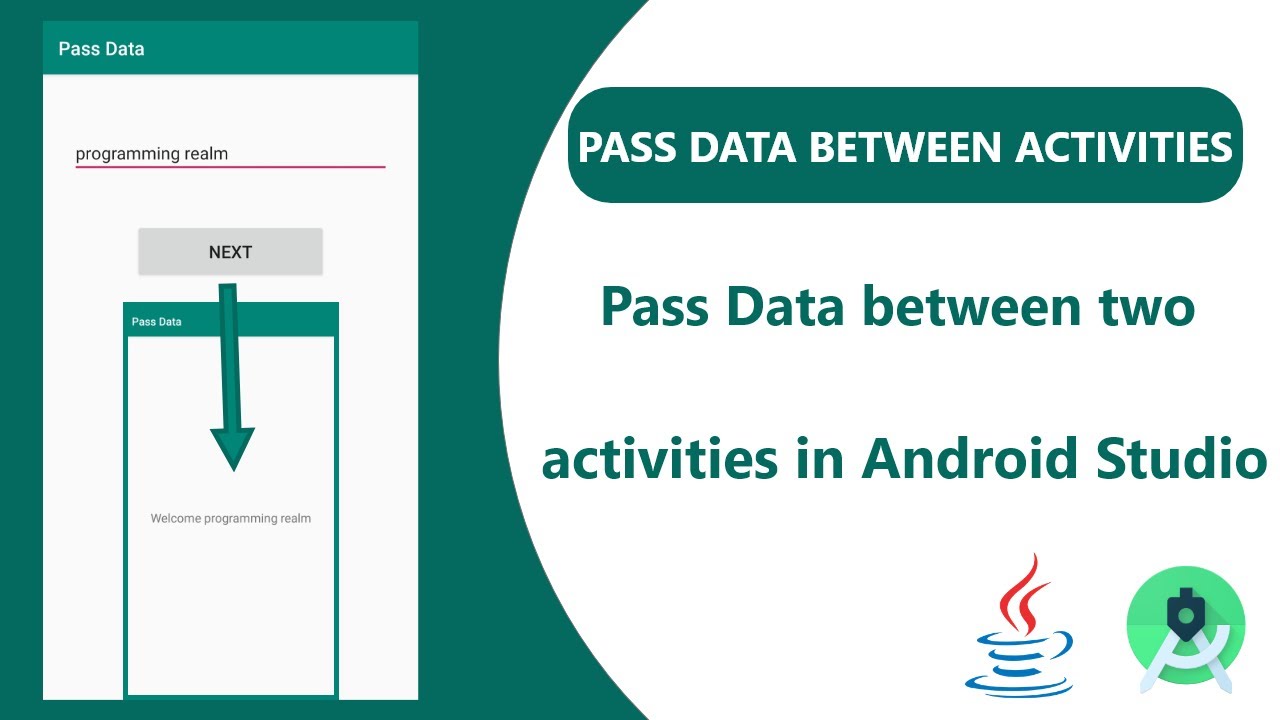 How To Pass Data Between Two Activities In App Android Studio Java