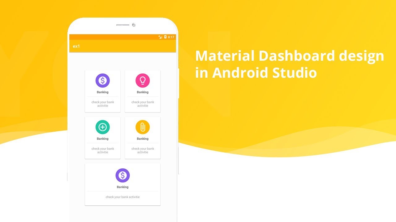 How To Create Material Design Dashboard Ui In Android Studio Android ... How To Create Material Design Dashboard Ui In Android Studio Android ...