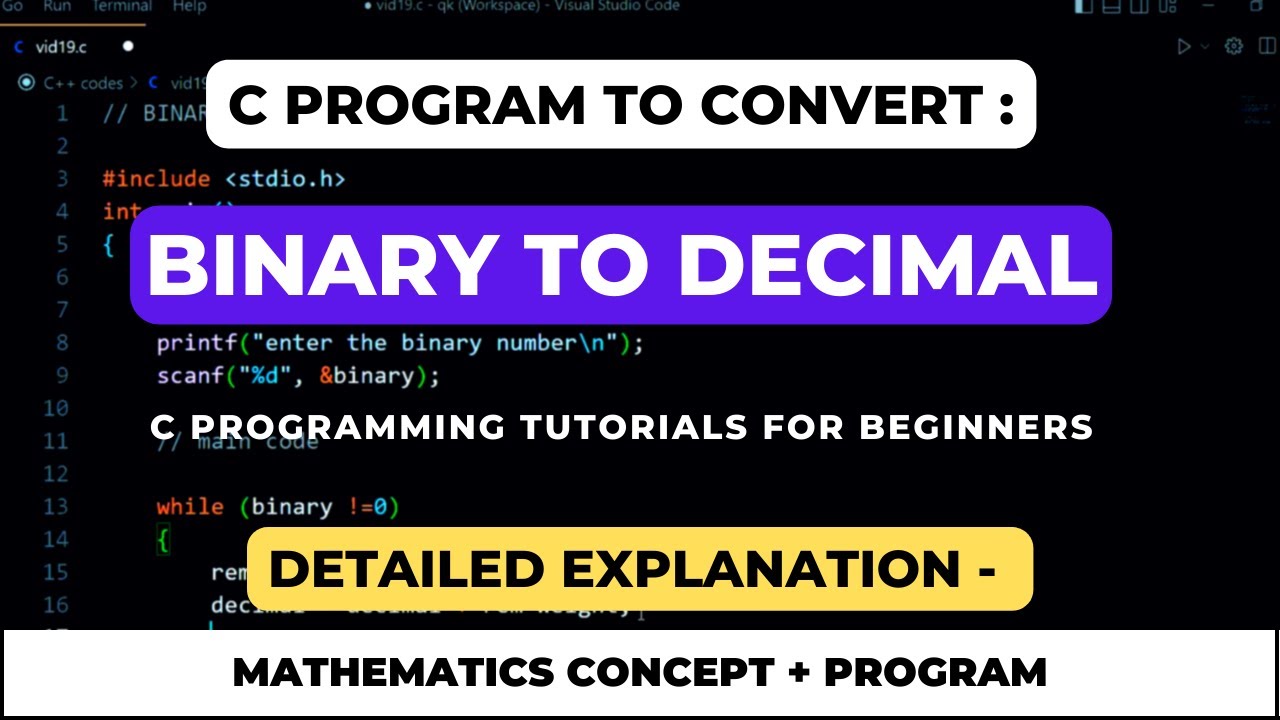 Binary To Decimal Conversion C Program To Convert Binary To Decimal
