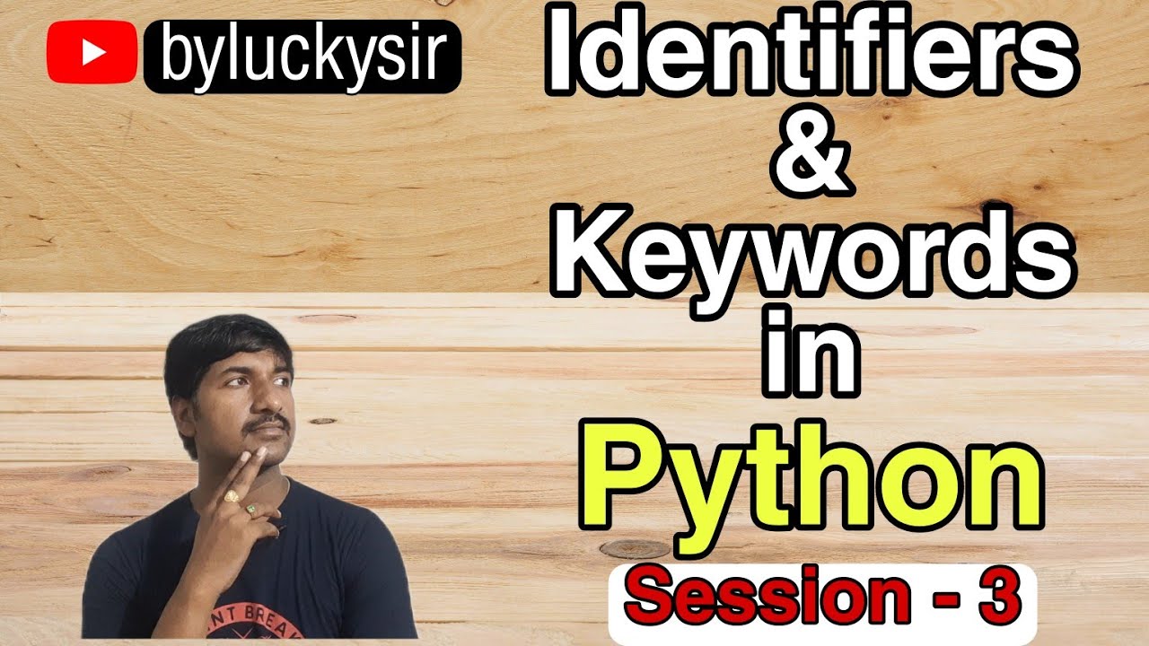 Identifiers In Python Python Tutorial For Fresher Core Python