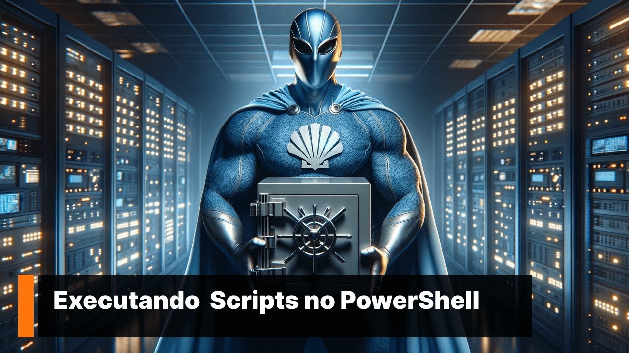 Executando Scripts No Powershell Com Segurança Youtube