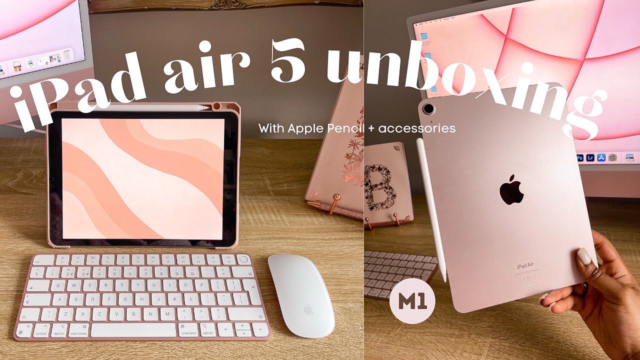New Ipad Air 5 Pink Unboxing Accessories Asmr Aesthetic Youtube