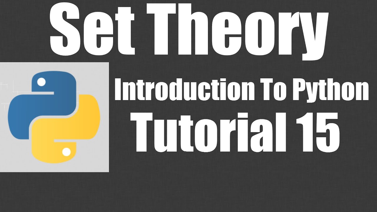 Set Theory Python Tutorial 15 Youtube