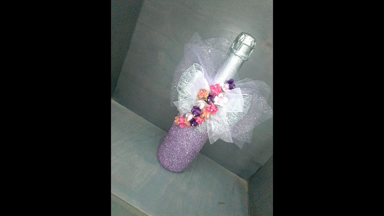 Decoracion De Botella Para Xv Años Youtube