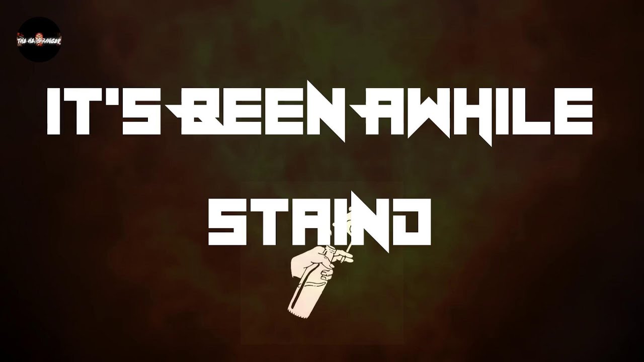 Staind It S Been Awhile Lyrics Youtube Music