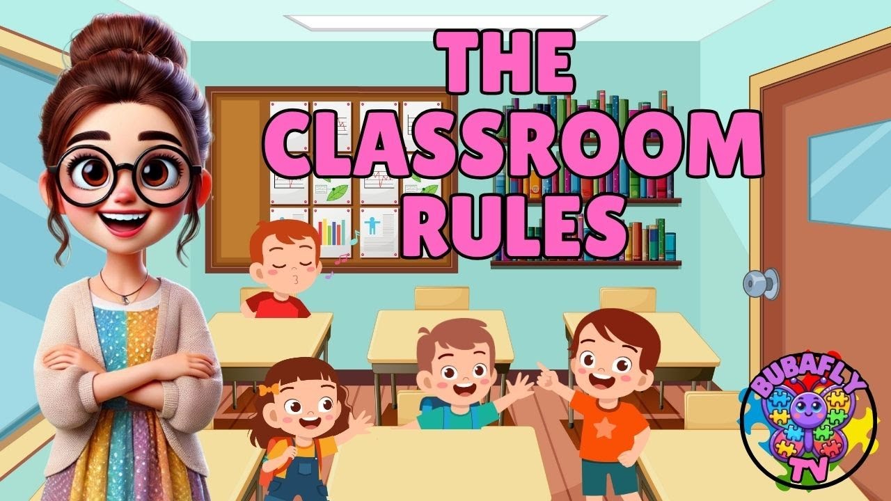 Bubafly Tv Classroom Rules Simple Rules Series Youtube