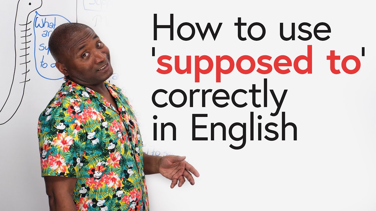 Learn English Supposed To Youtube