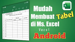 Membuat Tabel Di Excel Android Cara Mudah Dan Cepat Praktek Dulu Mp3 ...