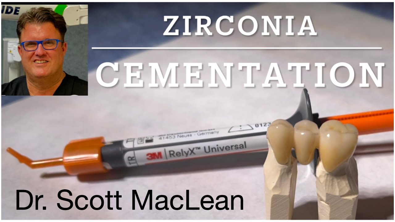 Zirconia Cementation With Relyx Universal Cement Dr Scott Maclean