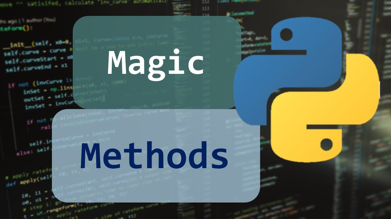Learn Python Magic Methods Youtube