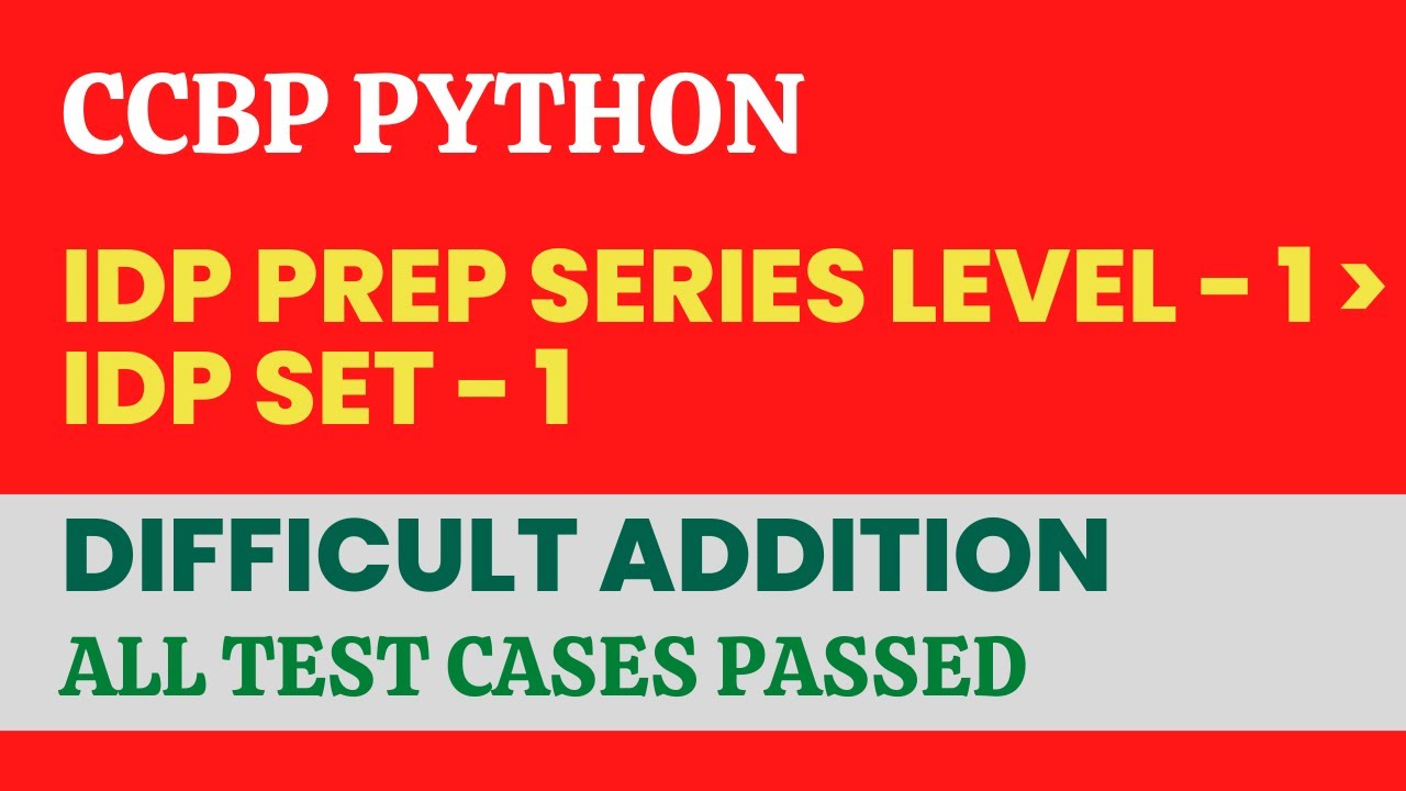 Difficult Addition In Python Ccbp Idp Set 1 Question Idp