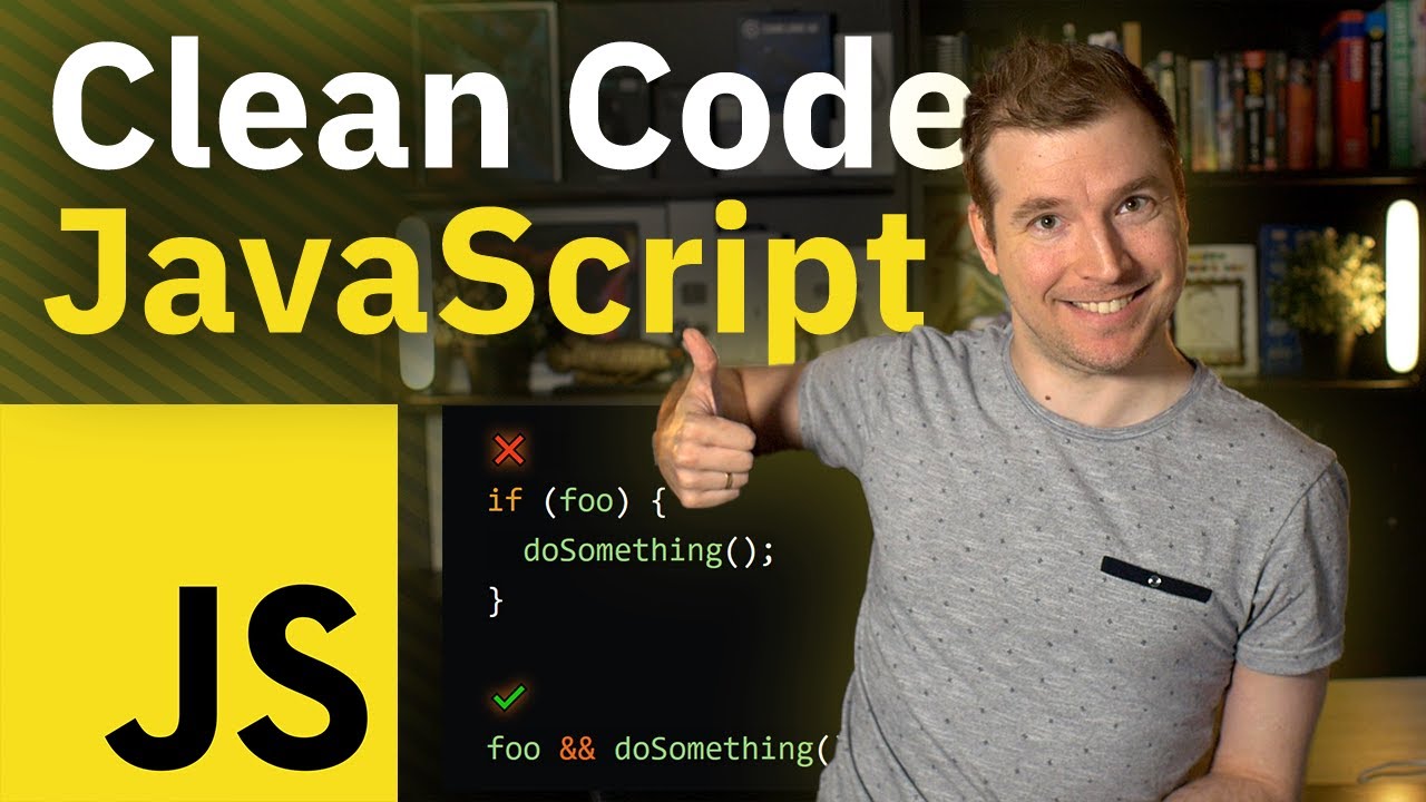 10 Javascript Clean Code Examples Youtube