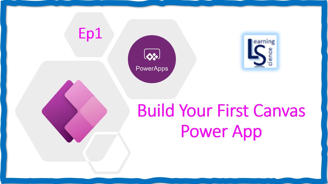 Build Your First Canvas Power Apps Ep1 Beginner Tutorial Youtube