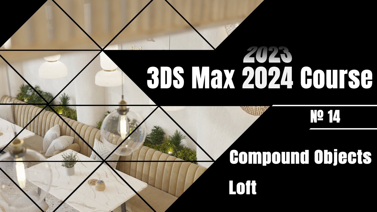 14 Compound Objects Loft 3ds Max 2023 2024 Course Youtube