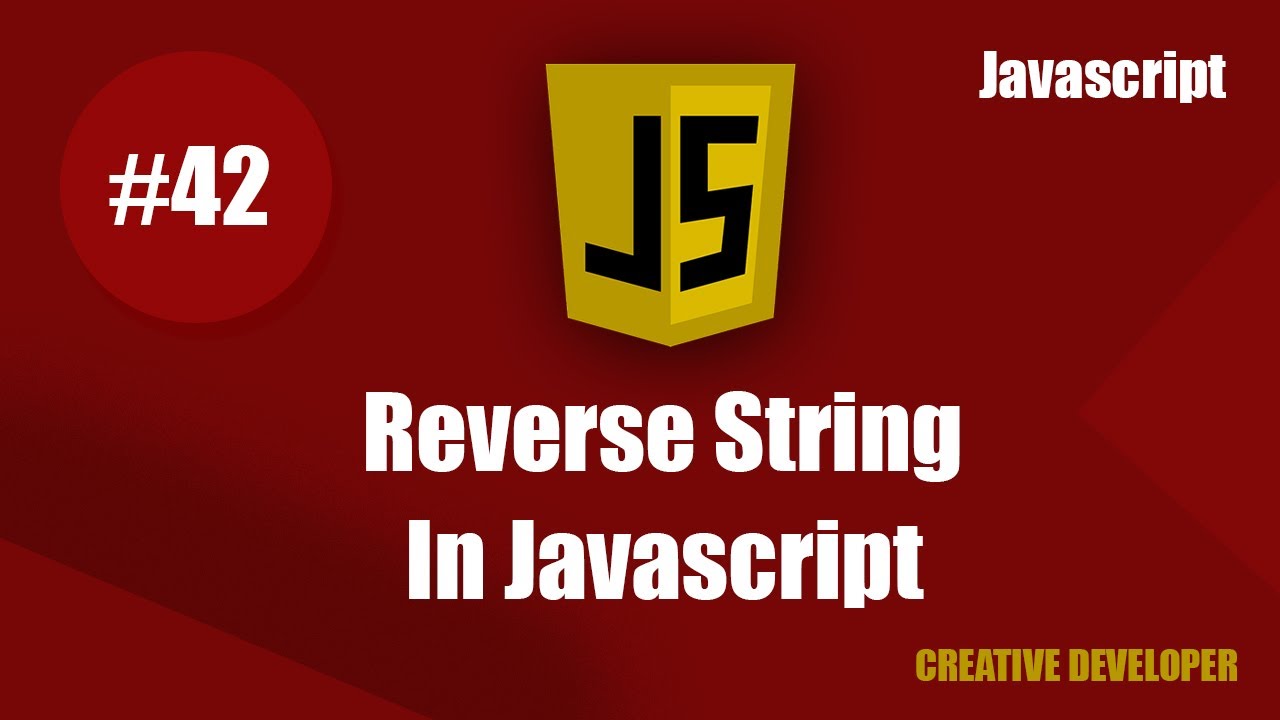 Reverse String In Javascript Javascript Reverse String Reverse