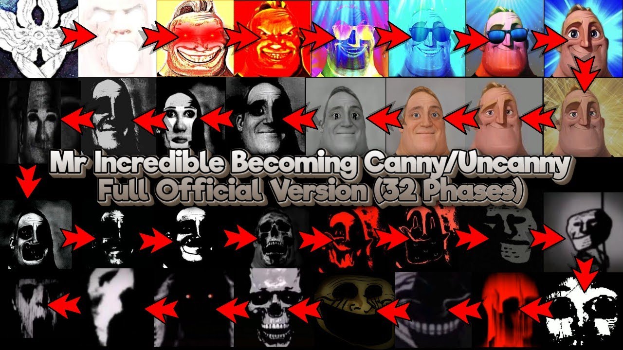 Mr Incredible Becoming Canny Uncanny Full Official Version 32 Phases