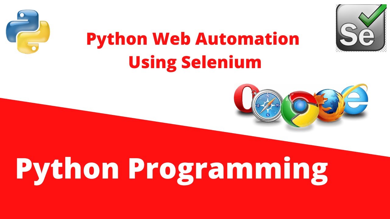 Python Web Automation Using Selenium Youtube