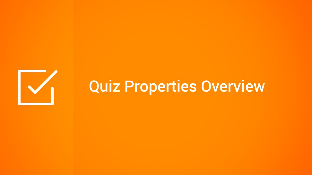 Quiz Properties Overview Youtube