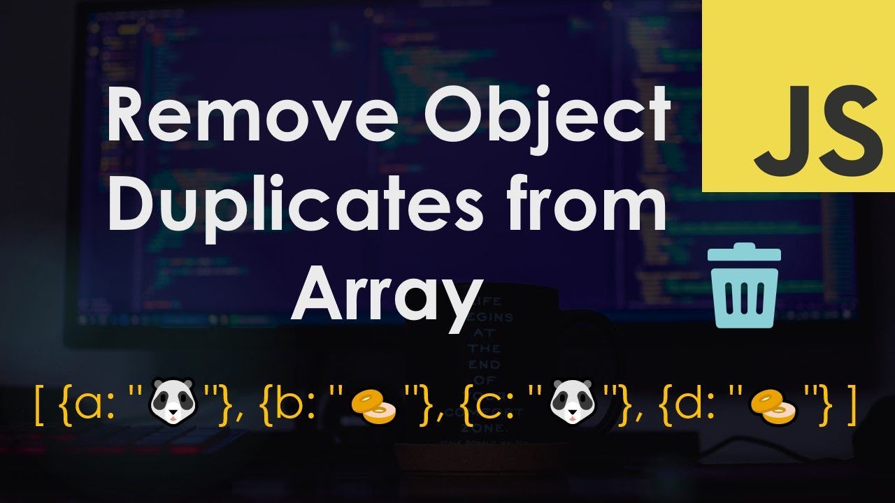 Remove Object Duplicates From Array Javascript Tutorial Youtube