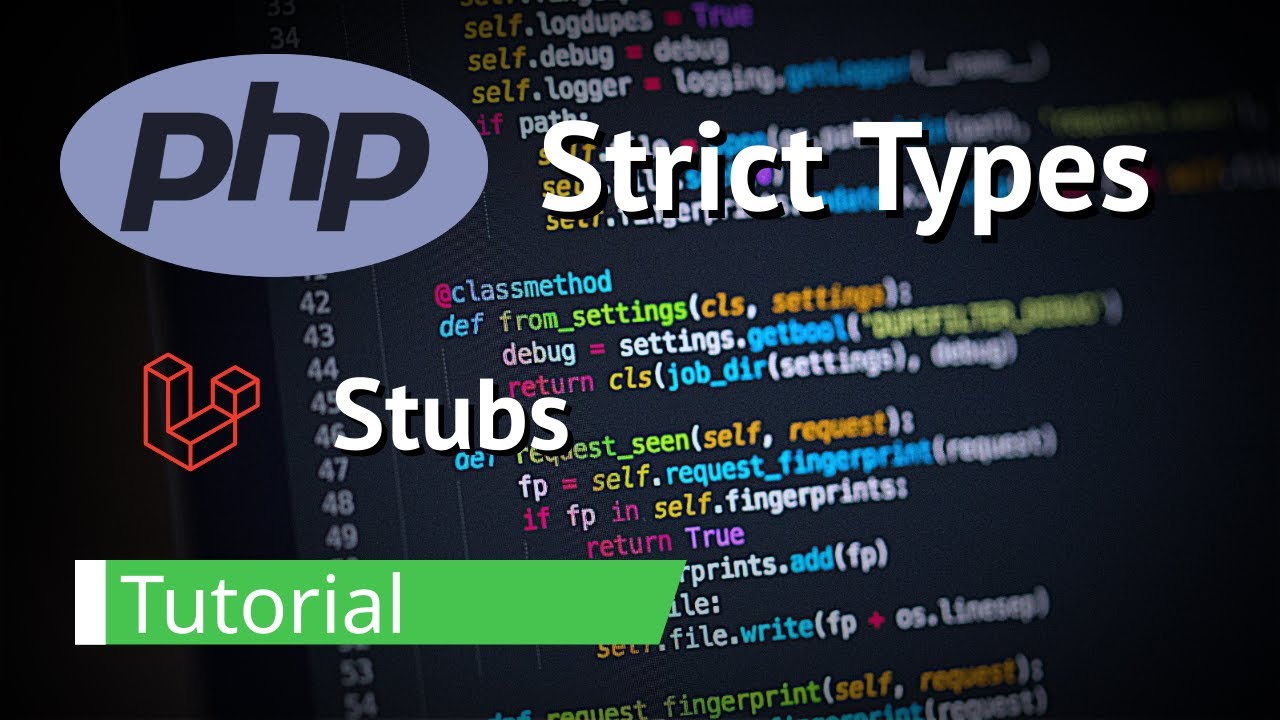 Php Strict Types Y Stubs De Laravel Youtube