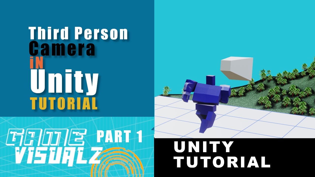 Unity Tutorial How To Setup A Third Person Camera Youtube