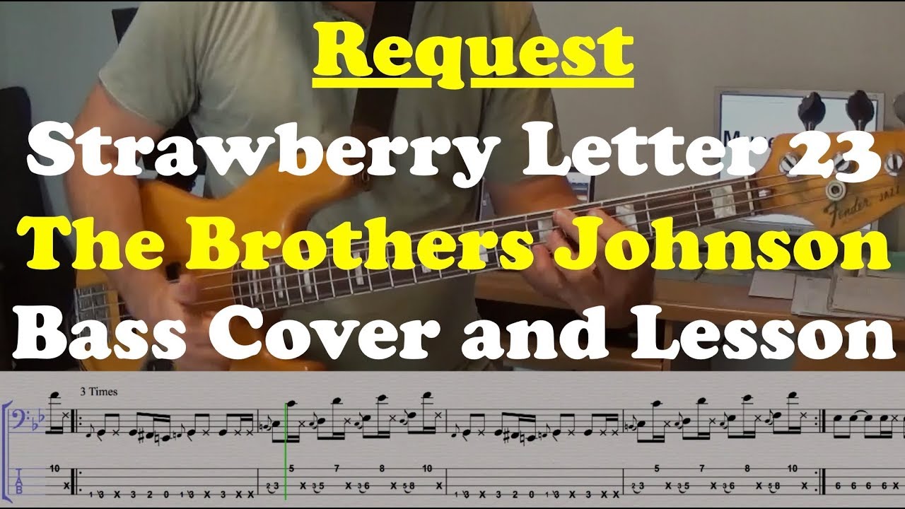 Strawberry Letter 23 Bass Cover And Lesson Request Youtube