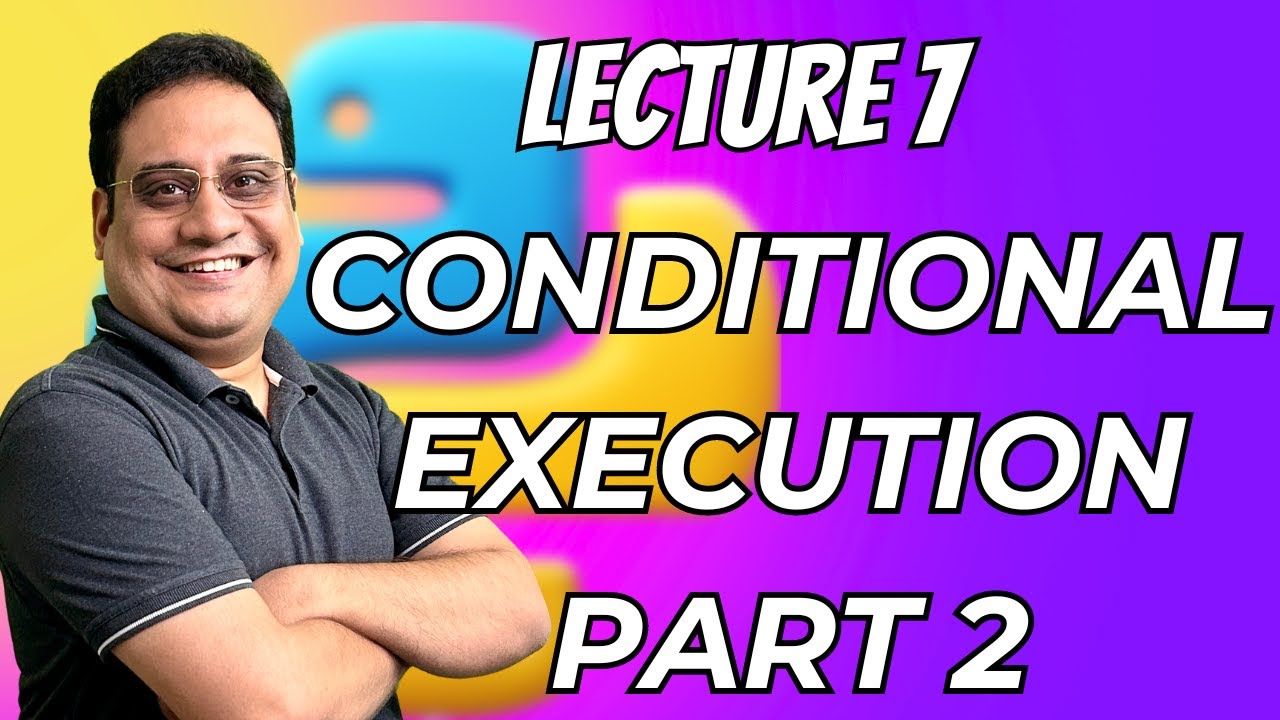 Lecture 7 Conditional Execution Part 2 Knc 302 402 Python Youtube