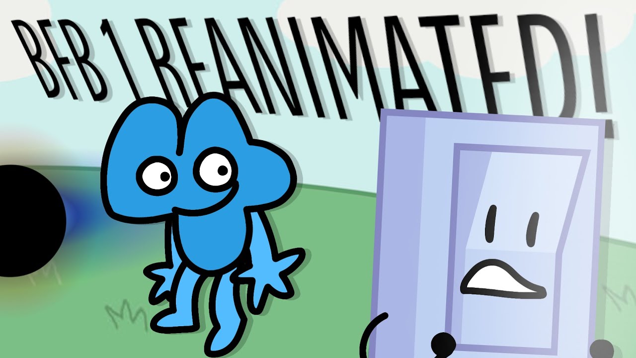 Bfb 1 Reanimated Youtube