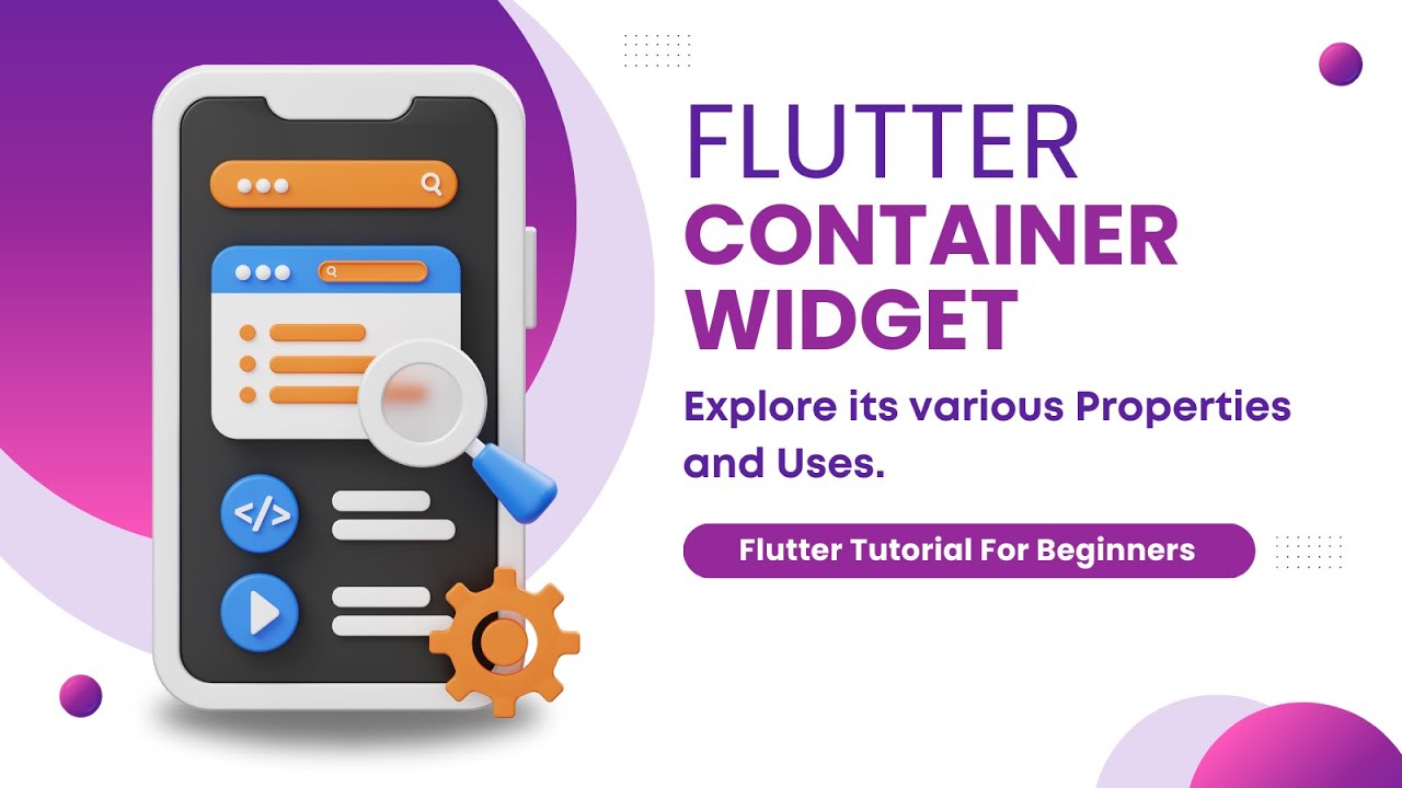 Flutter Container Widget Properties Uses Flutter Tutorial For